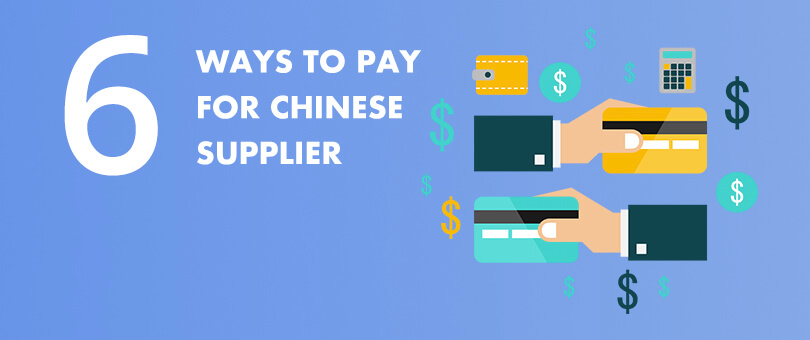 Best way to pay chinese suppliers | Lazpanda